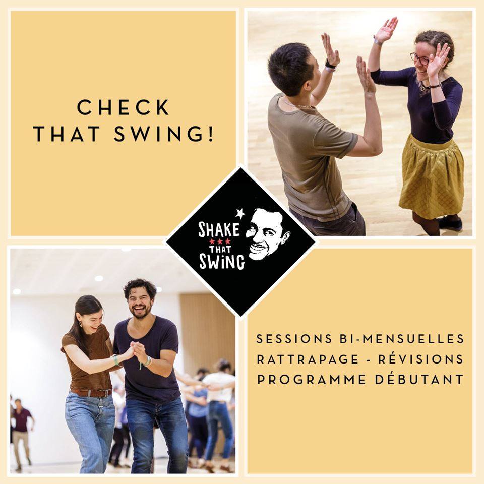 Nouveau : les sessions Check That Swing ! - Shake That Swing
